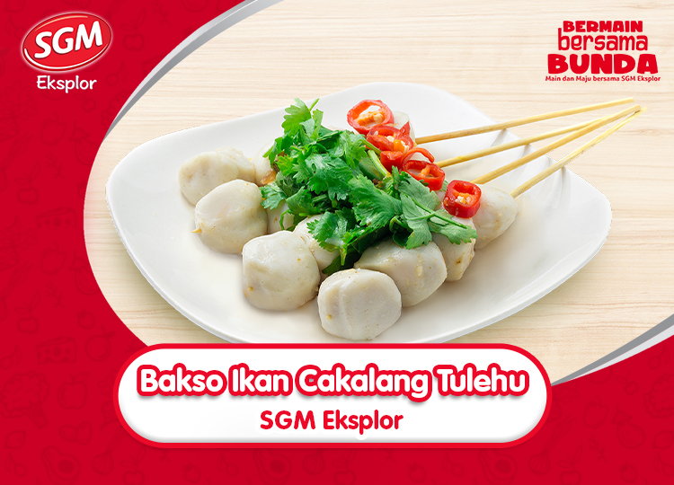 Resep Bakso Ikan Cakalang Tulehu SGM Eksplor